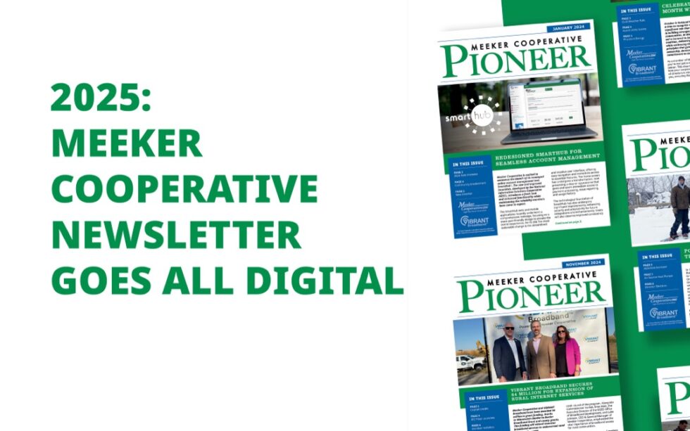 2025: Meeker Cooperative Newsletter Goes All Digital - Meeker Energy